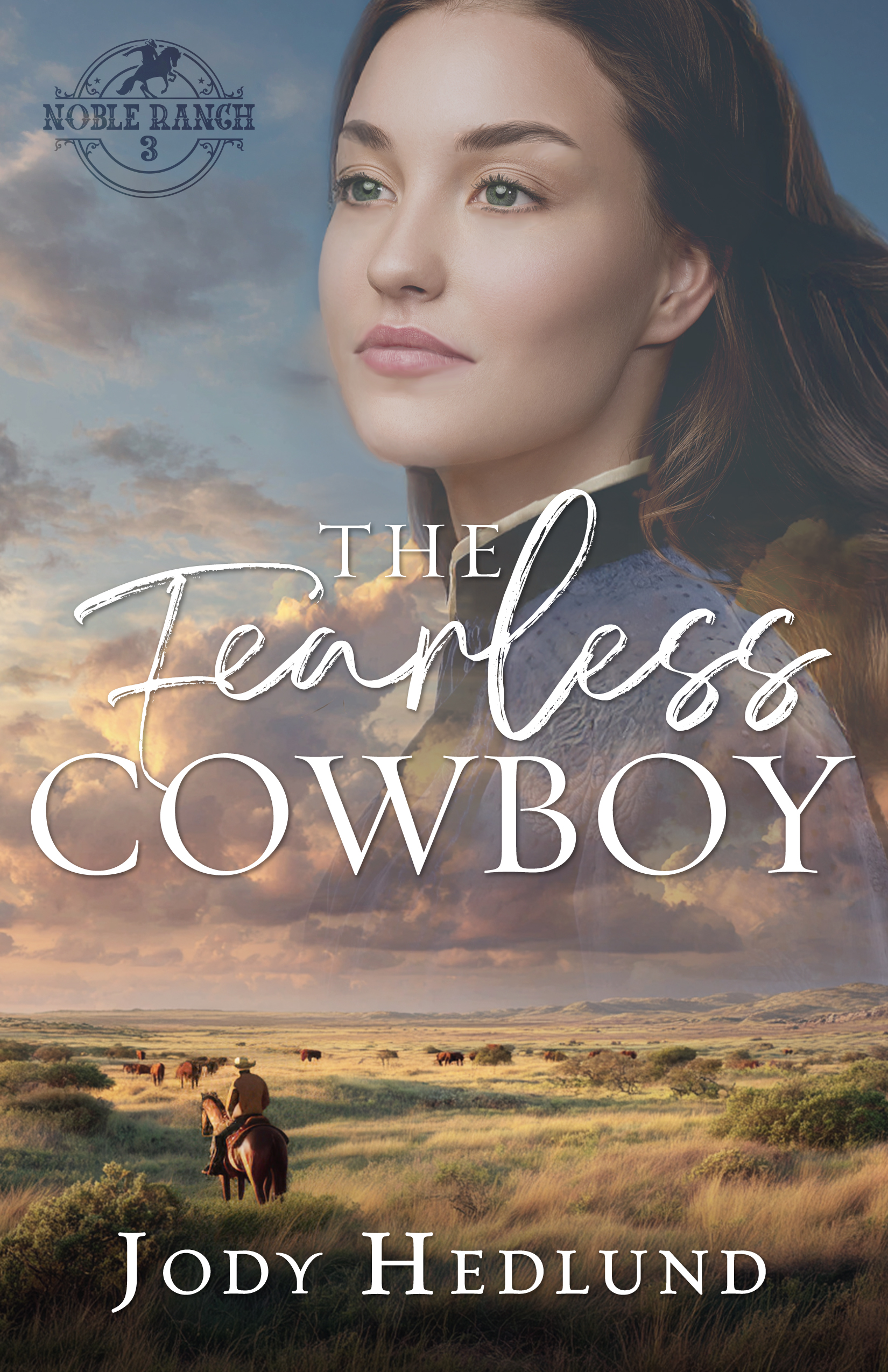 The Fearless Cowboy | Jody Hedlund